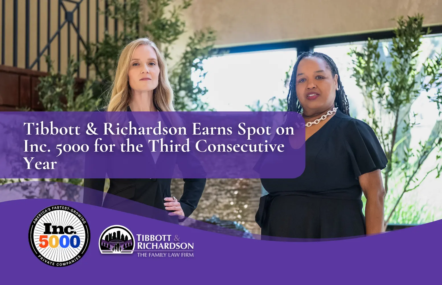 Tibbott & Richardson Earns Spot on Inc. 5000 for Third Consecutive Year